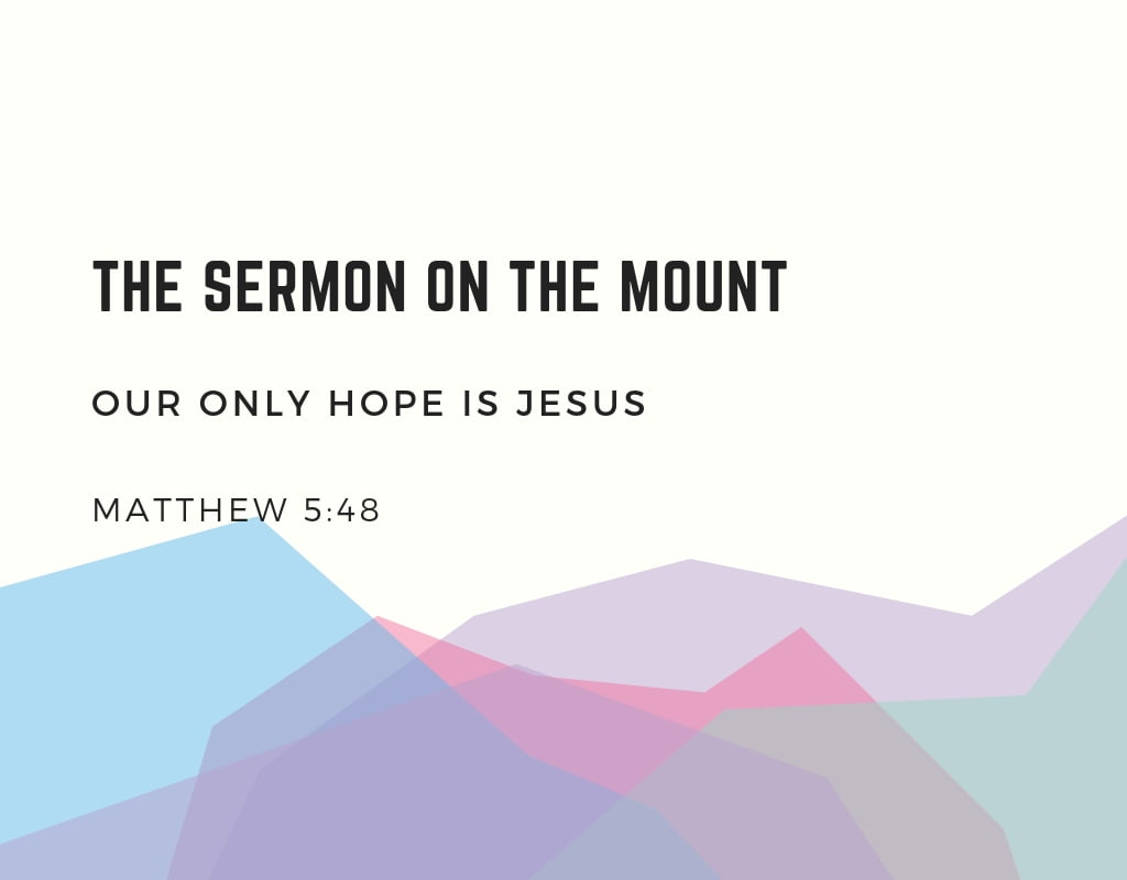 Our Only Hope Is Jesus (Matthew 5:48) - Trinity Baptist Church of Alma